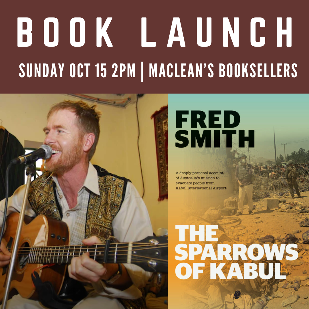 Fred Smith's 'The Sparrows of Kabul' Launch at MacLean's Booksellers ...