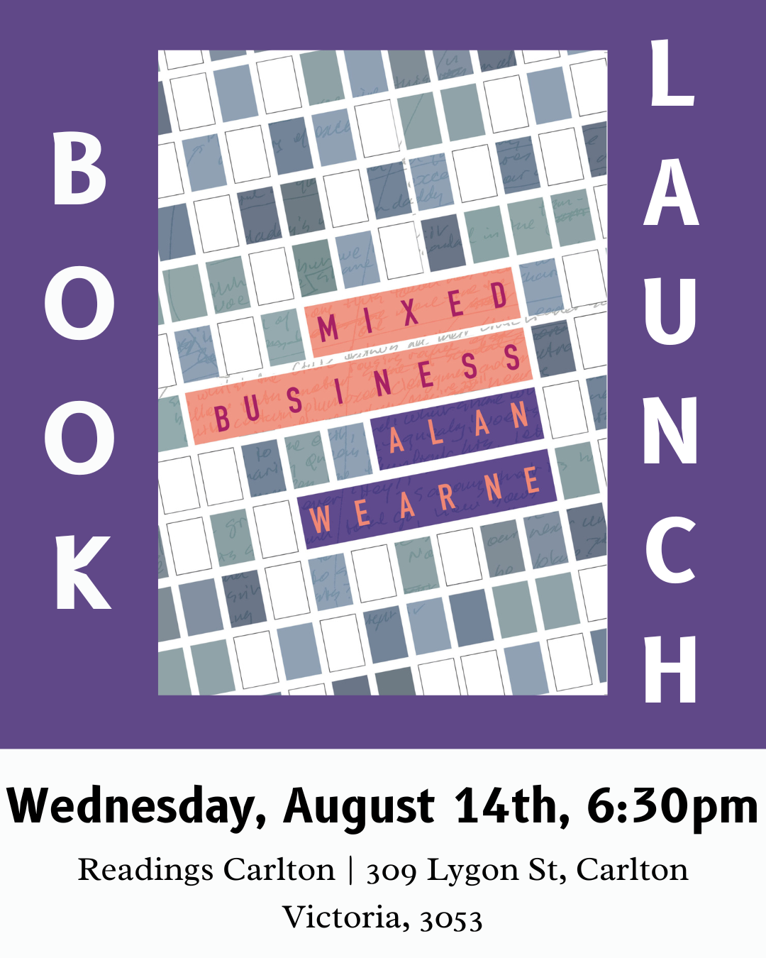 Alan Wearne's 'Mixed Business' Launching Wednesday, August 14 6:30PM ...