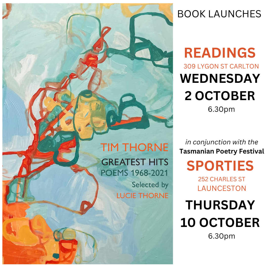Launches for Tim Thorne's 'Greatest Hits - Poems 1968-2021' | Melbourne ...